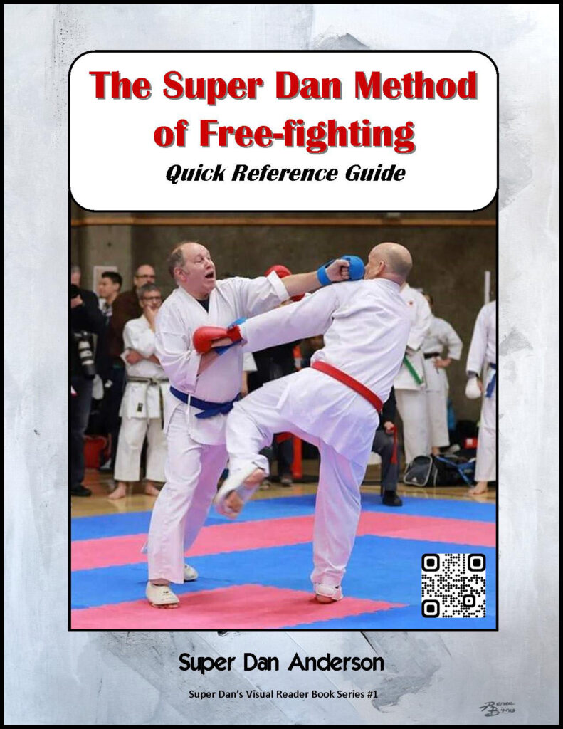 The Super Dan Method of Free-fighting Quick Reference Guide – Super Dan ...